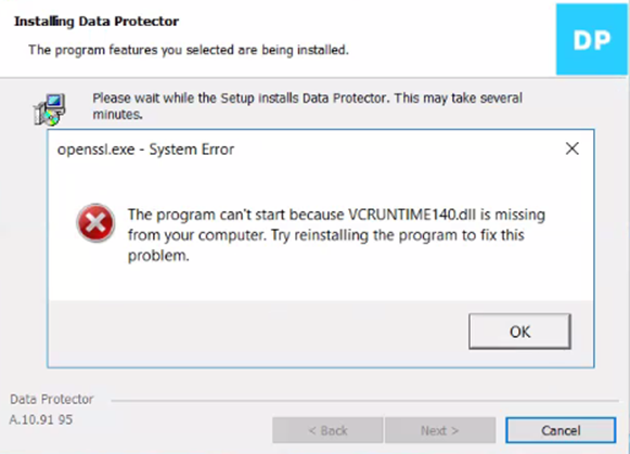 Cannot install Data Protector when missing VCRUNTIME140_1.dll, VCRUNTIME140.dll and MSVCP140.dll ...
