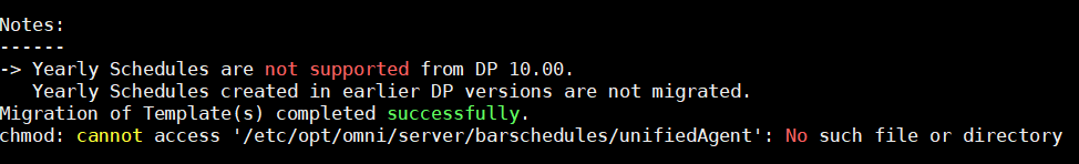 Received error "chmod: cannot access '/etc/opt/omni/server/barschedules/unifiedAgent': No such ...