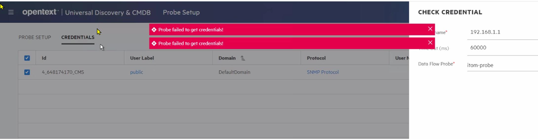 Unable to check any credentials in CMS UI with an embedded Probe in ...